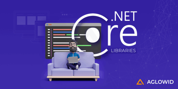 Top 20 .NET Core Libraries List to Build your Project Faster