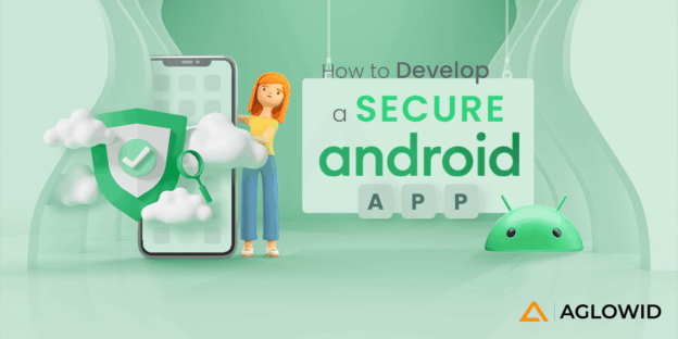 12 Android App Development Security Best Practices