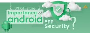 12 Android App Development Security Best Practices