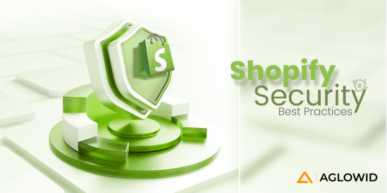 How to Design Shopify Store? Shopify UI/UX Best Practices - Aglowid IT Solutions