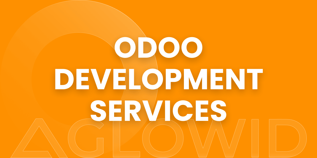 Odoo Development Company | Consultation, Customization & Implementation
